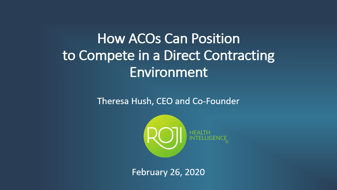 RECORDED WEBINAR: How ACOs can position themselves to compete in a ...