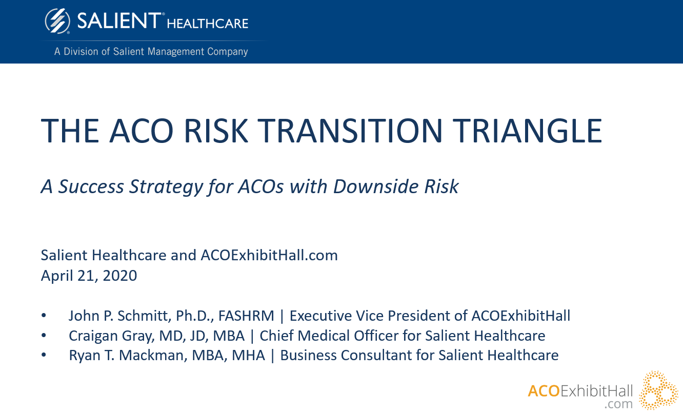 RECORDED WEBINAR: The ACO Risk Transition Triangle A Success Strategy ...