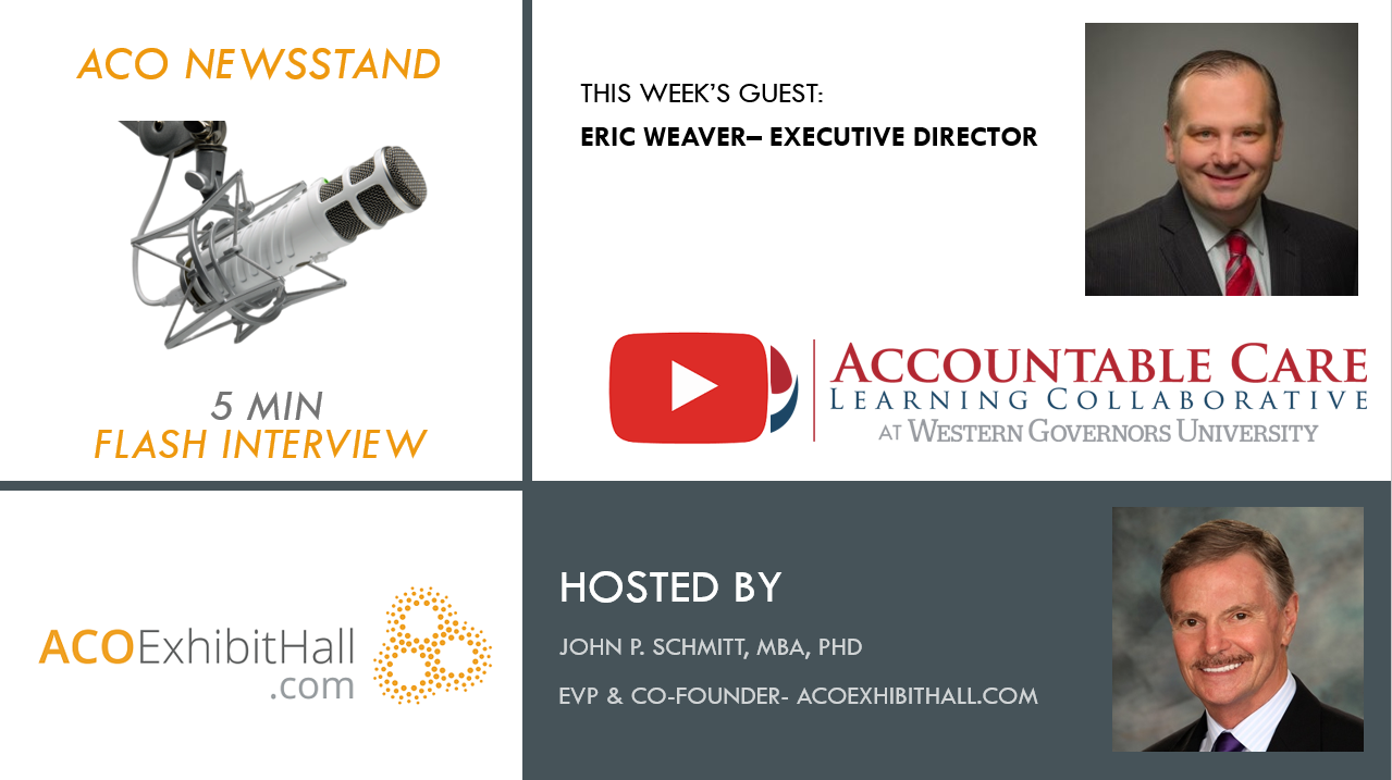 FLASH INTERVIEW — Accountable Care Learning Collaborative (ACLC ...