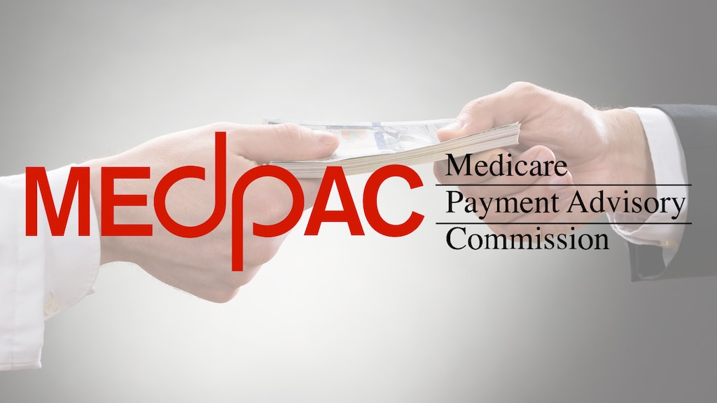 MedPAC to Medicare: Cut Down on Those Alternative Payment Models ...