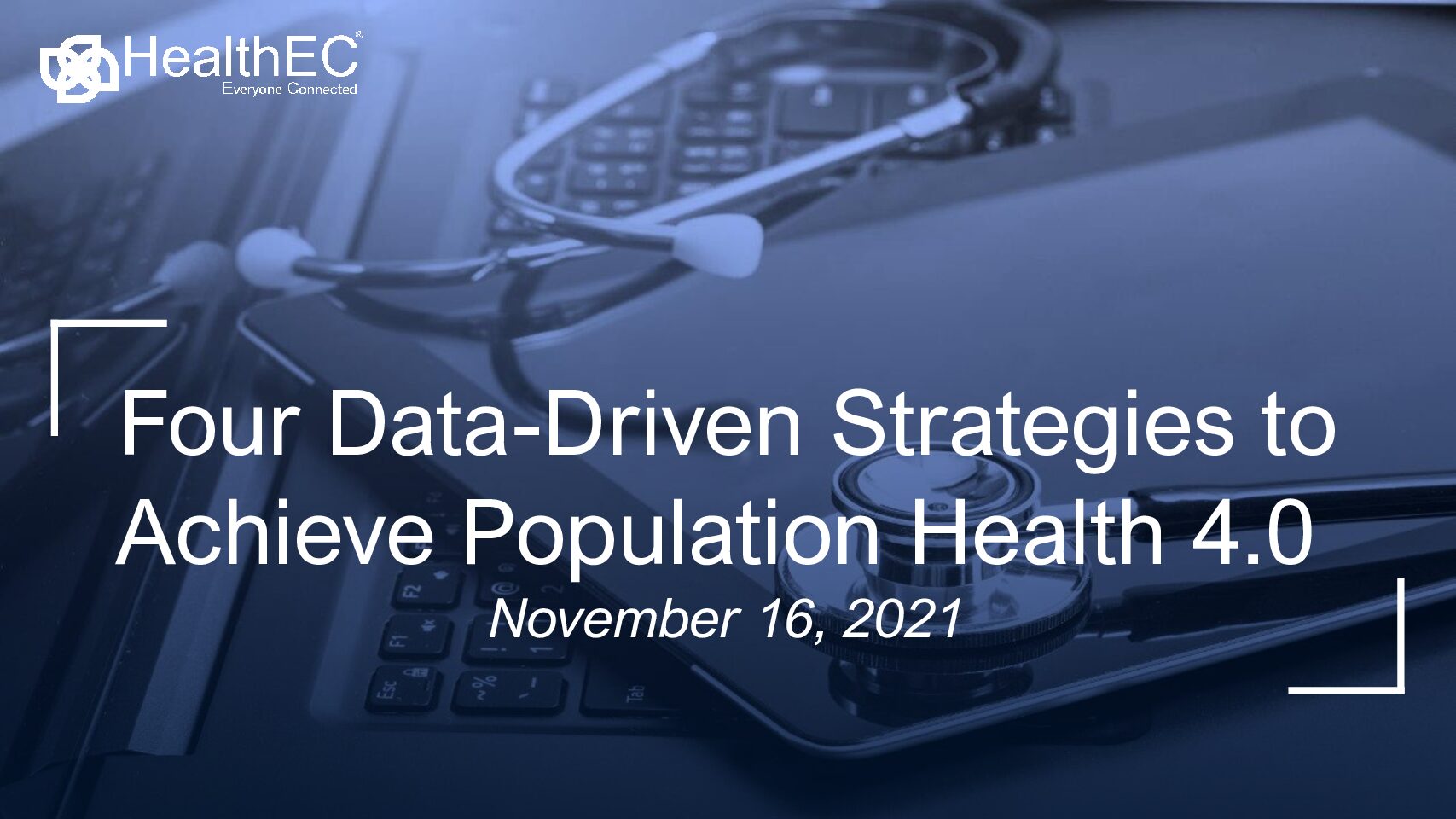 Preparing for Population Health 4.0 – 4 Steps to Success SLIDES ...
