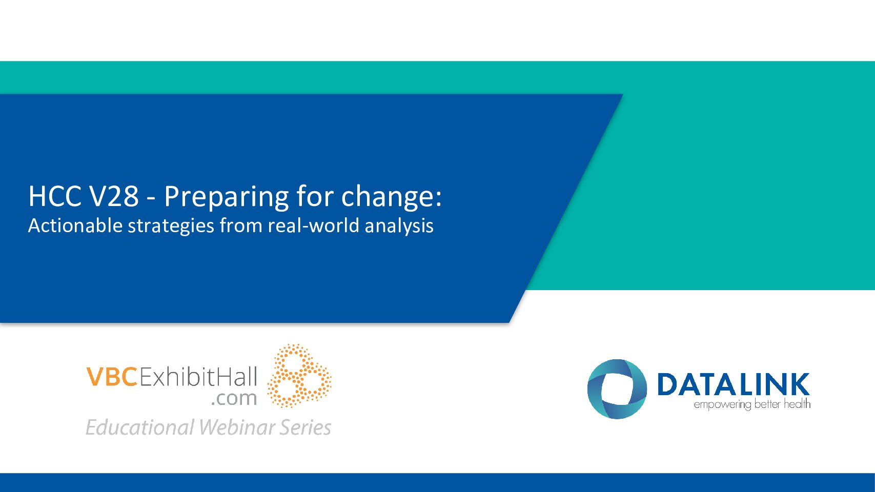 VBC Exhibit Hall – V28 Model Changes Webinar Slides 9.18.23 ...