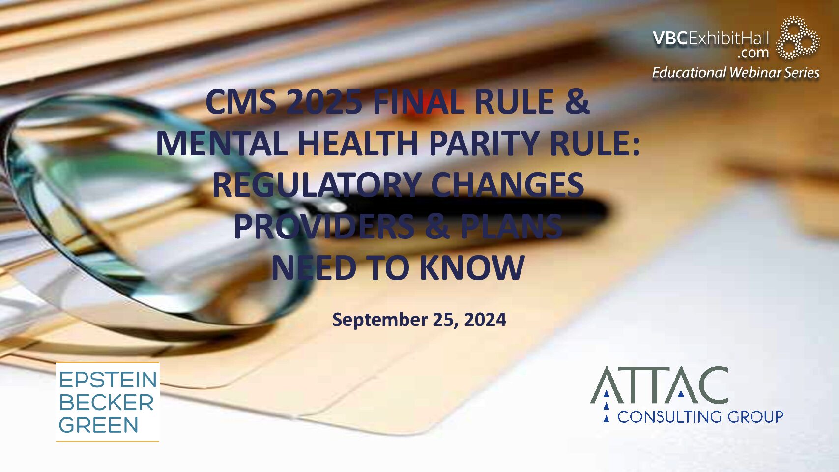 CMS 2025 Regulatory Changes Providers Plans Need to Know_KLM 9.17.24 ...